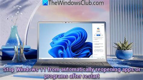 Stop Windows From Automatically Reopening Apps After Restart