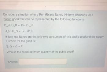 Answered Consider A Situation Where Ron R And Nancy N Have Demands