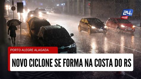 Novo Ciclone Se Forma No Rio Grande Do Sul Porto Alegre Tem Alagamentos