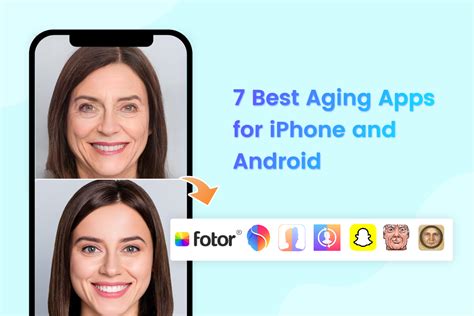 7 Best Aging Apps For Iphone And Android In 2025 Fotor