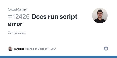 Docs Run Script Error Issue Fastapi Fastapi GitHub