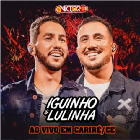 Iguinho e Lulinha Ao Vivo Em Cariré Ce Junho 2024 Victor Cds Forró Sua Música
