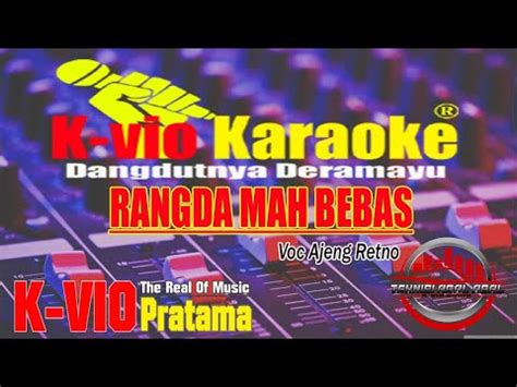 Karaoke RANGDA MAH BEBAS Voc Ajeng Retno YouTube