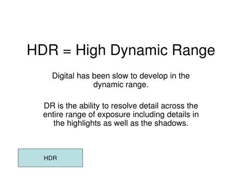 PPT HDR High Dynamic Range PowerPoint Presentation Free Download ID 1723686