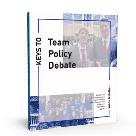 Keys To Team Policy Debate Monument Publishing
