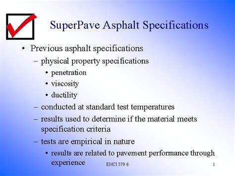 Super Pave Asphalt Specifications Previous Asphalt Specifications Physical