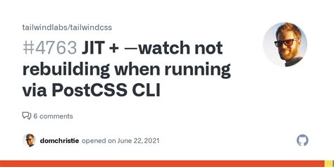 Jit Watch Not Rebuilding When Running Via Postcss Cli · Issue 4763