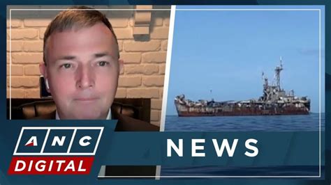 Headstart Maritime Security Expert Ray Powell On Latest Ph China Maritime Encouter In Wps Anc