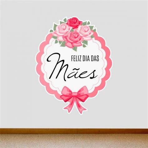 Adesivo De Parede Feliz Dia Das Mães 3