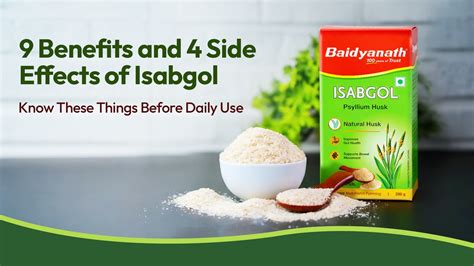 Isabgol Benefits And Side Effects Uses Dosage And Safety Guide