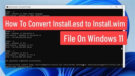 how to convert install esd to install wim file on windows 11 youtube