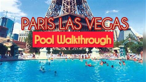 Paris Las Vegas Pool Walkthrough Youtube