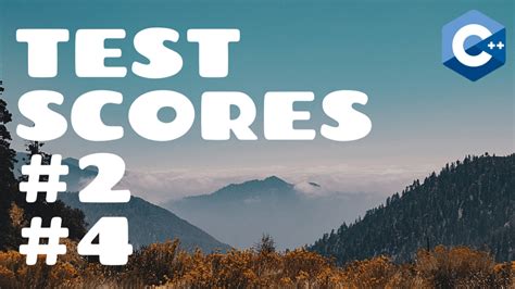 Chapter 9 4 Test Scores 2 Tony Gaddis Starting Out With C
