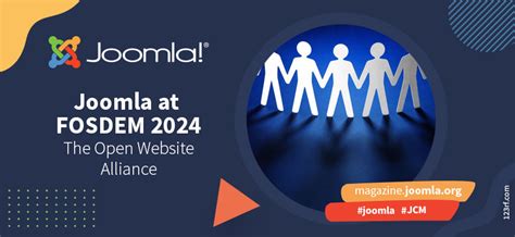 joomla at fosdem 2024 launching the open website alliance the joomla