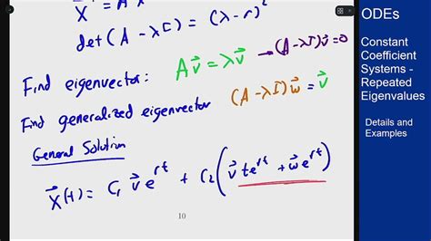 Differential Equations Constant Coefficient Systems Repeated Eigenvalue Solutions Youtube