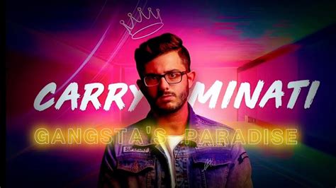Carryminati Edit Gangstas Paradise Youtube