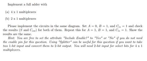 Solved Implement A Full Adder With A 41 Multiplexers