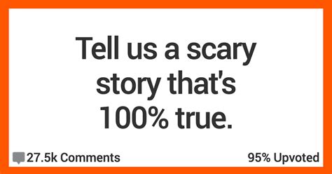 These Terrifying Stories Are 100 True Twistedsifter