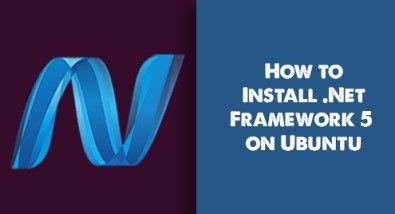 Install Net Framework 5 On Ubuntu 20 04 Lts Step By Step Process Artofit