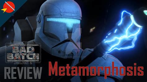 Star Wars The Bad Batch Metamorphosis Review By Jonberry555 On