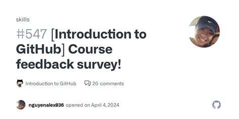 Introduction To Github Course Feedback Survey · Skills · Discussion