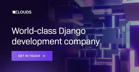 Django Development Services And More 10clouds 10clouds