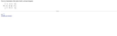 Solved Find An Lu Factorization Of The Matrix A With L Unit