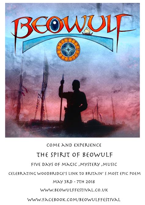 Beowulf Festival 3 7 May 2018 Early May Bank Holiday Weekend The