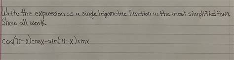 Solved Write The Expression As A Single Trigometric Function