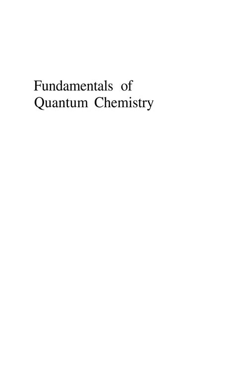 Solution Fundamentals Of Quantum Chemistry Molecular Spectroscopy And Modern Electronic