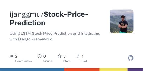 github ijanggmu stock price prediction using lstm stock price prediction and integrating with