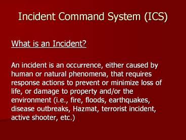 Ppt Incident Command System Ics Powerpoint Presentation Free To View Id D Ce Ztk Y