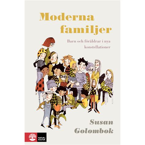 Köp Moderna Familjer Barn Och Föräldrar I Nya Konstellatio
