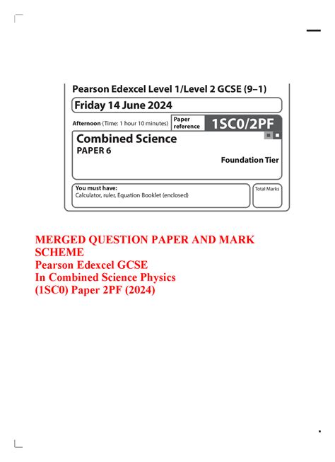 Merged Question Paperandmark Schemepearson Edexcel Gcseincombinedsciencephysics1sc0 2pf 2024
