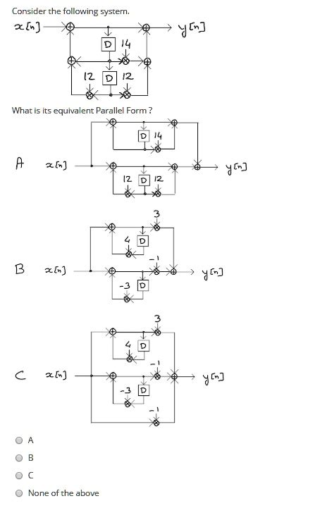 Solved Consider The Following Systerm X[n] What Is Its Equivalent