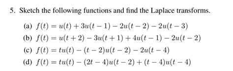 Solved 5 Sketch The Following Functions And Find The