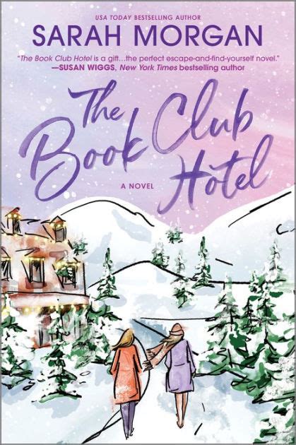 The Book Club Hotel A Novel By Sarah Morgan Paperback Barnes And Noble®
