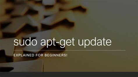 Sudo Apt Get Update Command Explained For Beginners