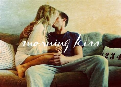 17 Best Images About Morning Kisses On Pinterest Forehead Kisses Sexy And Couple