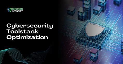 Cybersecurity Toolstack Optimization Why Less Is More Discern Security Cybersecurity Toolstack Optimization Why Less Is More Discern Security
