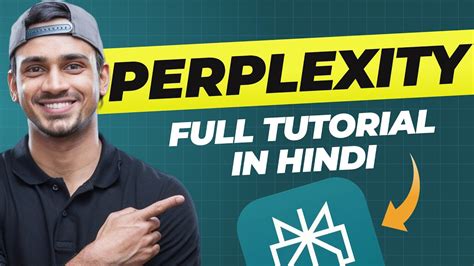 How To Use Perplexity Ai Full Tutorial For Beginners In Hindi Youtube