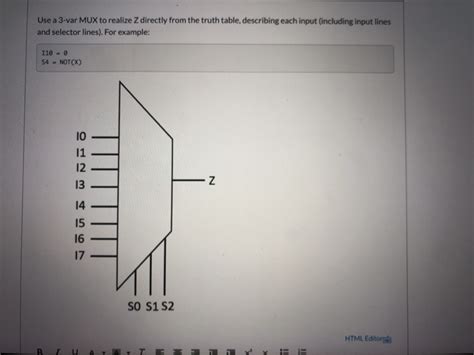solved use a 3 var mux to realize z directly from the truth
