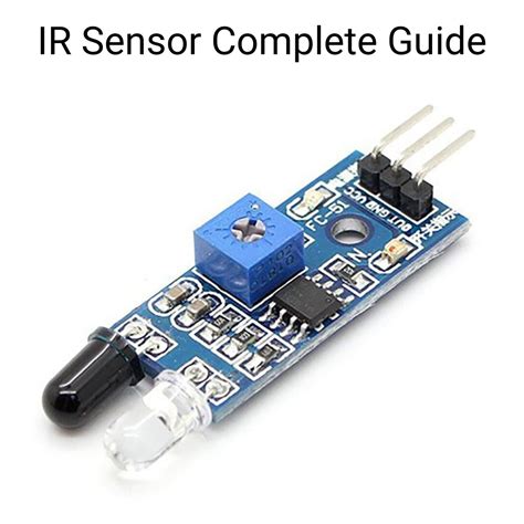 Ir Sensor Module Infrared Sensor Complete Guide Vayuyaan