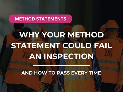 Why Method Statements Fail Construction Inspections