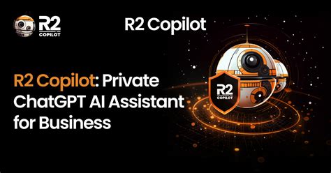 R2 Copilot Your Personal Ai Co Pilot For Business Efficiency By Hafiz Fahad Hassan Medium