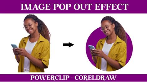 Image Pop Out Of A Shape Effect Powerclip Coreldraw Tutorial Youtube