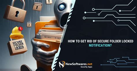 how to get rid of secure folder locked notification
