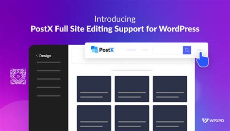 Introducing PostX Full Site Editing Support WPXPO
