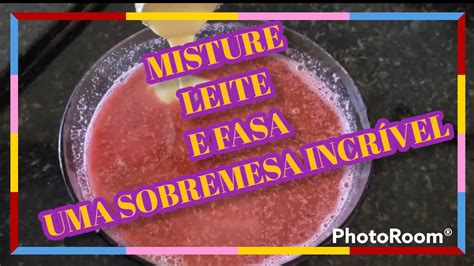 MISTUREI GELATINA NO LEITE E FIZ UMA SOBREMESA INCRÍVEL YouTube