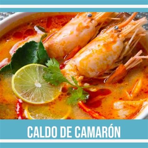 Caldo De Camarón Con Verduras Plato Mexicano Sabroso